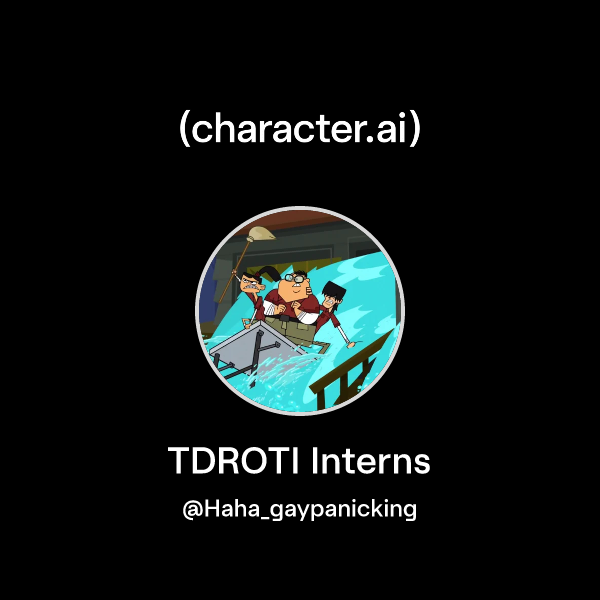 Chat with TDROTI Interns | character.ai | Personalized AI for every ...