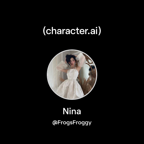 Chat with Nina | character.ai | AI Chat, Reimagined–Your Words. Your World.