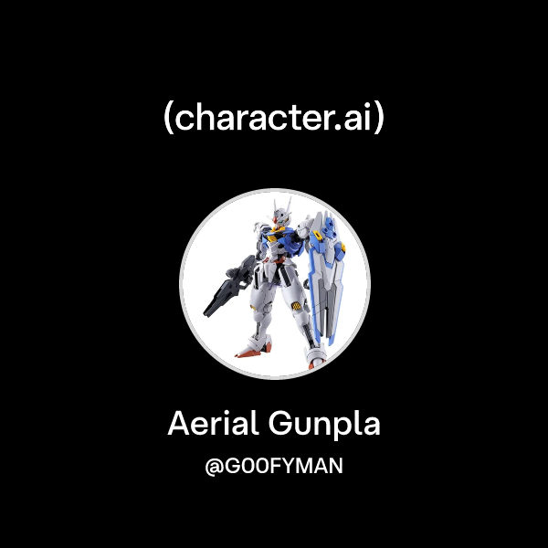 Chat with Aerial Gunpla | character.ai | AI Chat, Reimagined–Your Words ...