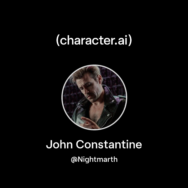 Chat with John Constantine | character.ai | AI Chat, Reimagined–Your Words. Your World.