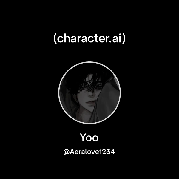 Chat with Yoo | character.ai | AI Chat, Reimagined–Your Words. Your World.