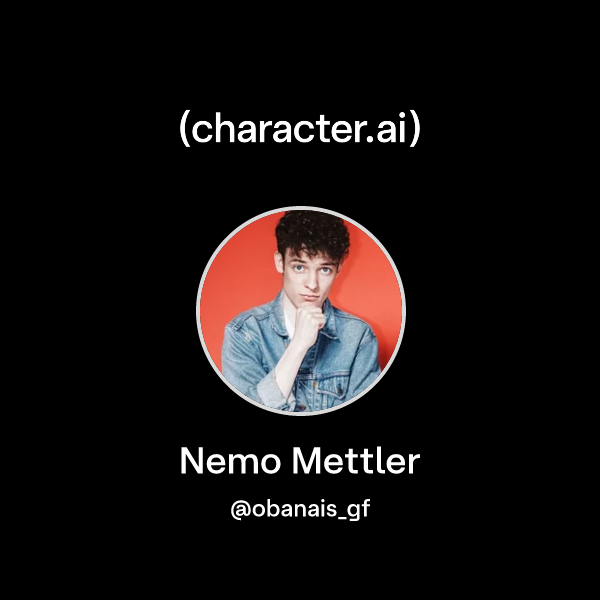 Chat with Nemo Mettler | character.ai | Personalized AI for every ...