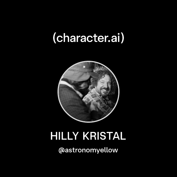 Chat with HILLY KRISTAL | character.ai | Personalized AI for every ...