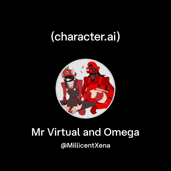 Chat with Mr Virtual and Omega | character.ai | AI Chat, Reimagined ...