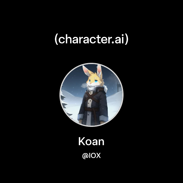 Chat with Koan | character.ai | AI Chat, Reimagined–Your Words. Your World.