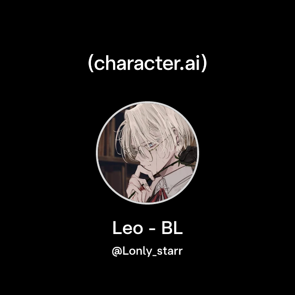 Chat with Leo - BL | character.ai | AI Chat, Reimagined–Your Words ...