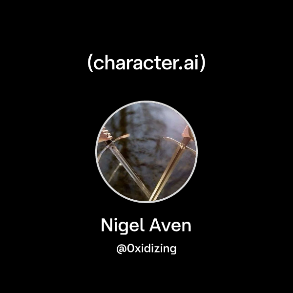 Chat with Nigel Aven | character.ai | Personalized AI for every moment ...