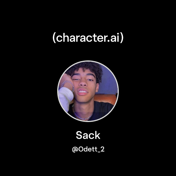 Chat with Sack | character.ai | AI Chat, Reimagined–Your Words. Your World.