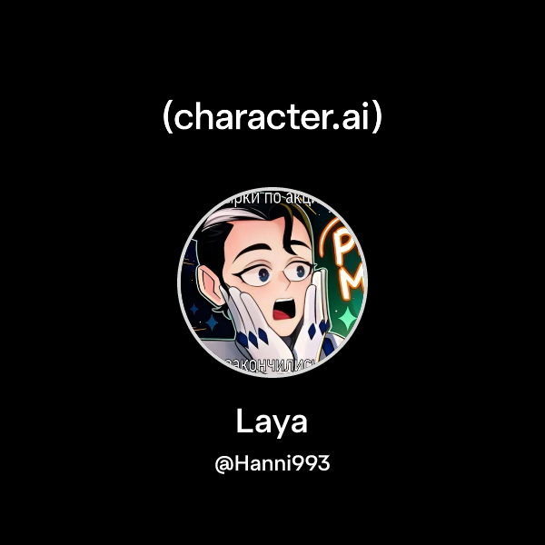 Chat with Laya | character.ai | AI Chat, Reimagined–Your Words. Your World.