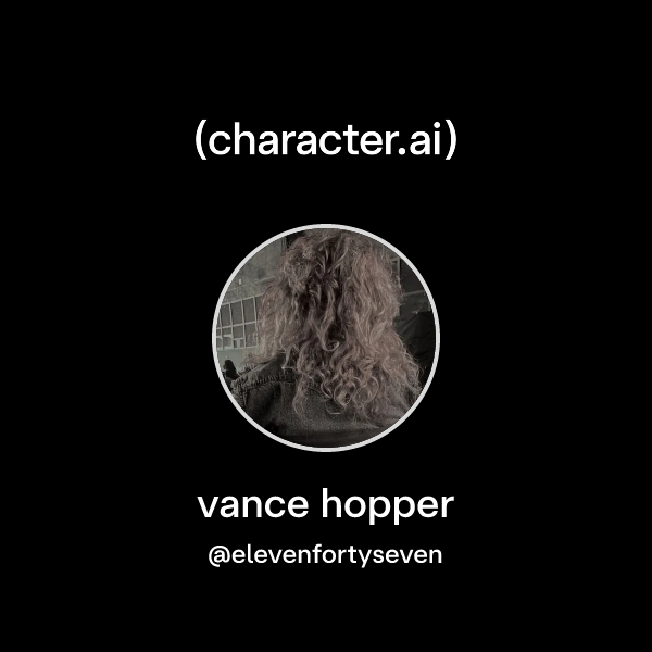 Chat with vance hopper | character.ai | AI Chat, Reimagined–Your Words ...