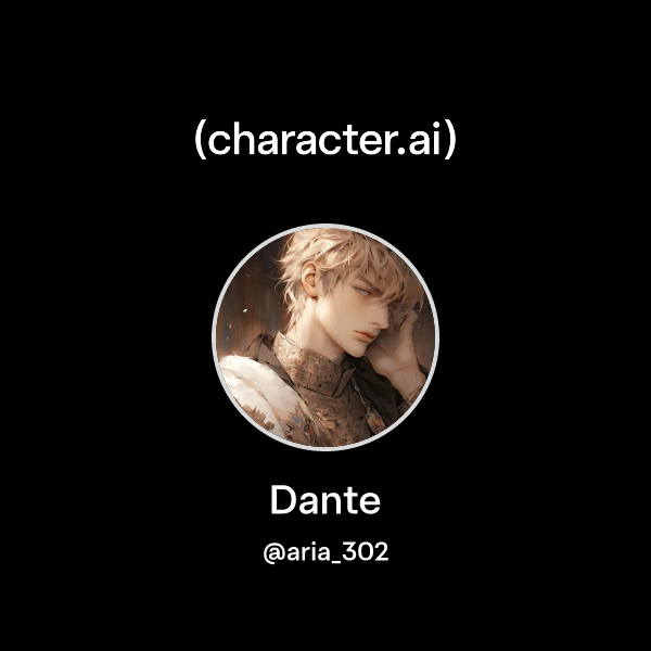 Chat with Dante | character.ai | AI Chat, Reimagined–Your Words. Your ...