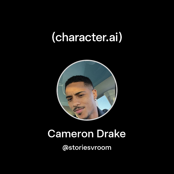 Chat with Cameron Drake | character.ai | AI Chat, Reimagined–Your Words ...