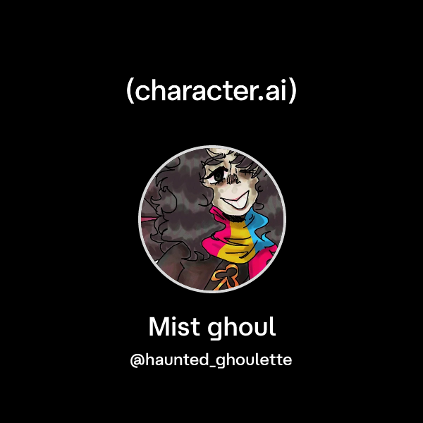 Chat With Mist Ghoul Character Ai Ai Chat Reimagined Your Words