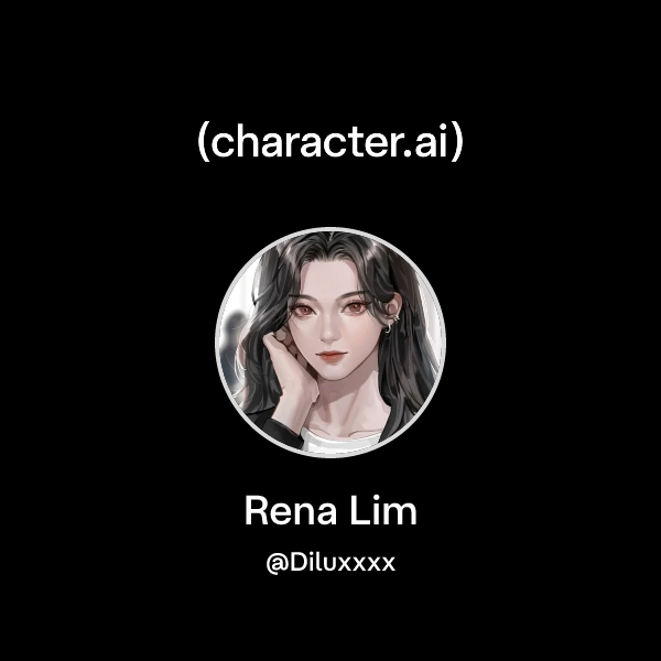 Chat with Rena Lim | character.ai | AI Chat, Reimagined–Your Words ...
