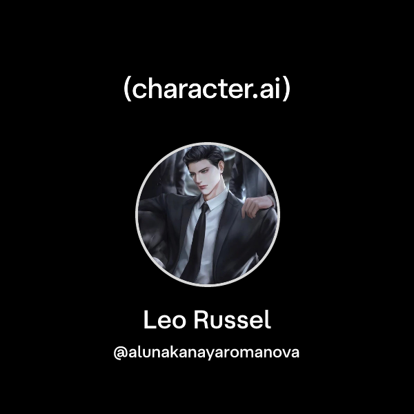 Chat with Leo Russel | character.ai | AI Chat, Reimagined–Your Words ...