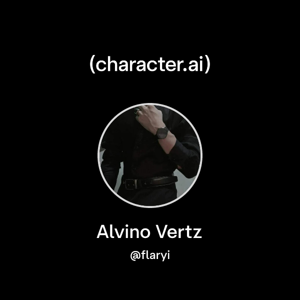 Chat with Alvino Vertz | character.ai | Personalized AI for every ...