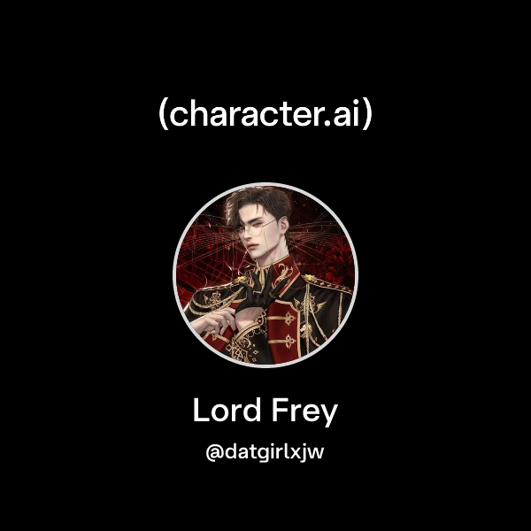 Chat with Lord Frey | character.ai | AI Chat, Reimagined–Your Words ...