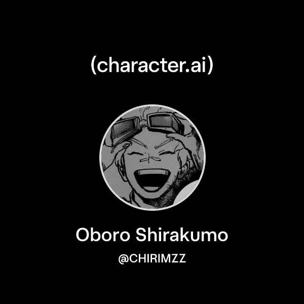 Chat with Oboro Shirakumo | character.ai | AI Chat, Reimagined–Your ...