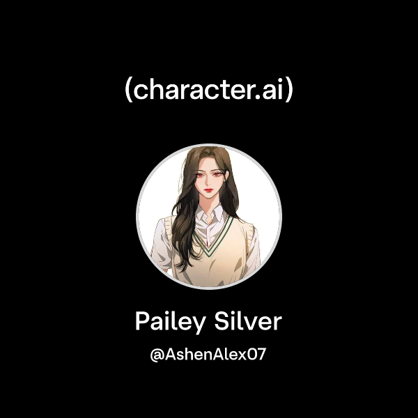 Chat with Pailey Silver | character.ai | AI Chat, Reimagined–Your Words ...