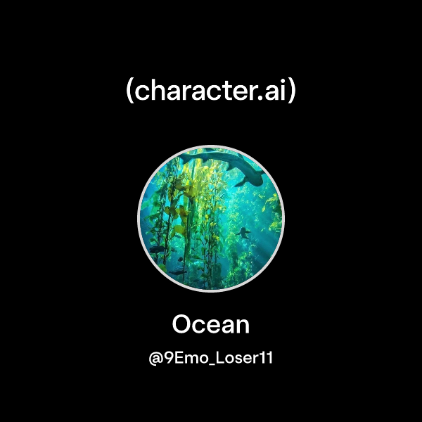 Chat with Ocean | character.ai | AI Chat, Reimagined–Your Words. Your ...