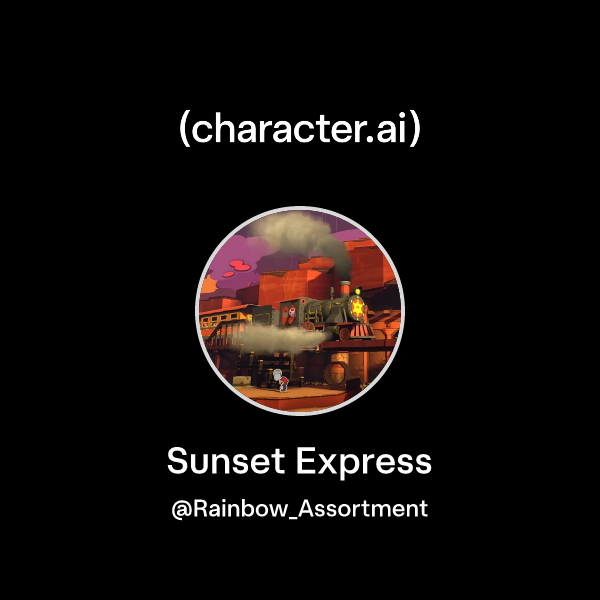 Chat with Sunset Express | character.ai | Personalized AI for every moment of your day