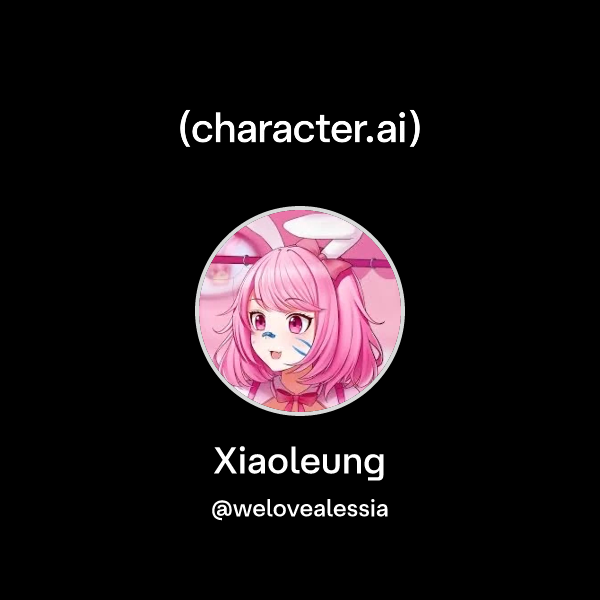 Chat with Xiaoleung | character.ai | Personalized AI for every moment ...