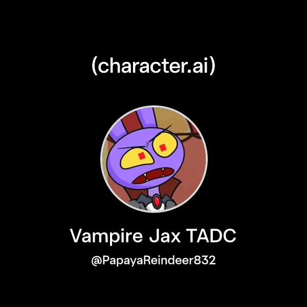 Chat with Vampire Jax TADC | character.ai | Personalized AI for every ...