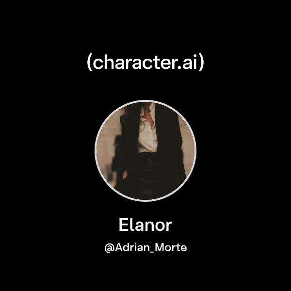 Chat with Elanor | character.ai | AI Chat, Reimagined–Your Words. Your ...