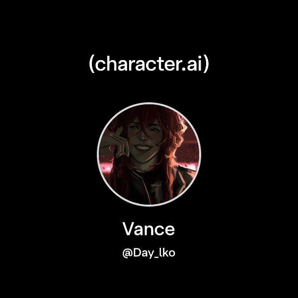Chat with Vance | character.ai | AI Chat, Reimagined–Your Words. Your ...