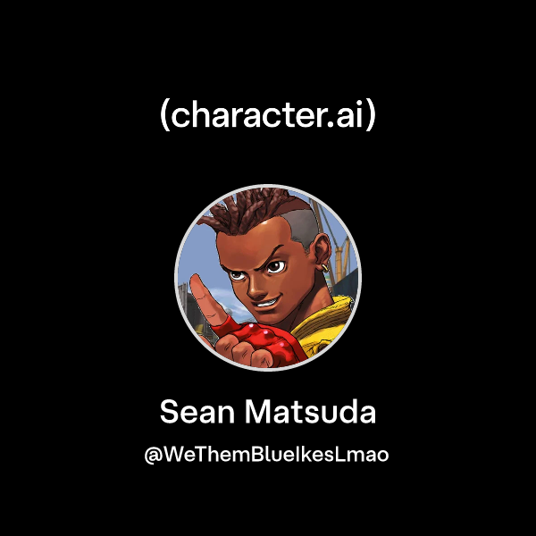 Chat with Sean Matsuda | character.ai | AI Chat, Reimagined–Your Words ...