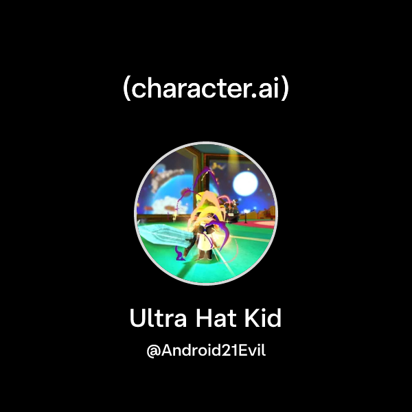 Chat with Ultra Hat Kid | character.ai | Personalized AI for every ...