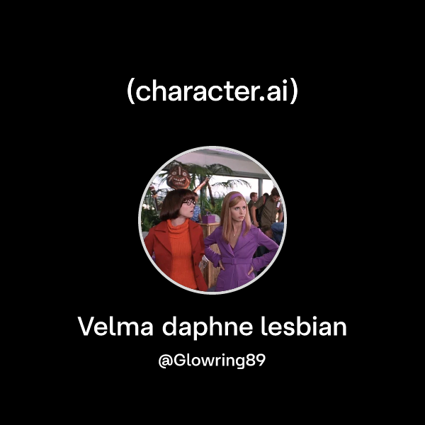 Chat with Velma daphne lesbian | character.ai | AI Chat, Reimagined ...