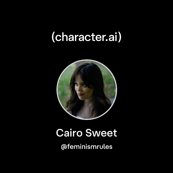 Chat with Cairo Sweet | character.ai | AI Chat, Reimagined–Your Words ...