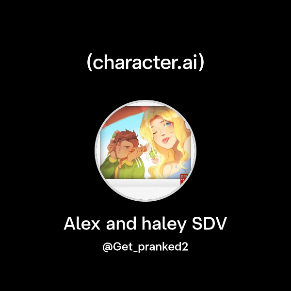 Chat with Alex and haley SDV | character.ai | AI Chat, Reimagined–Your ...