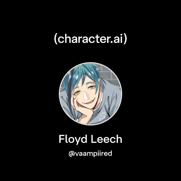 Chat with Floyd Leech | character.ai | AI Chat, Reimagined–Your Words ...