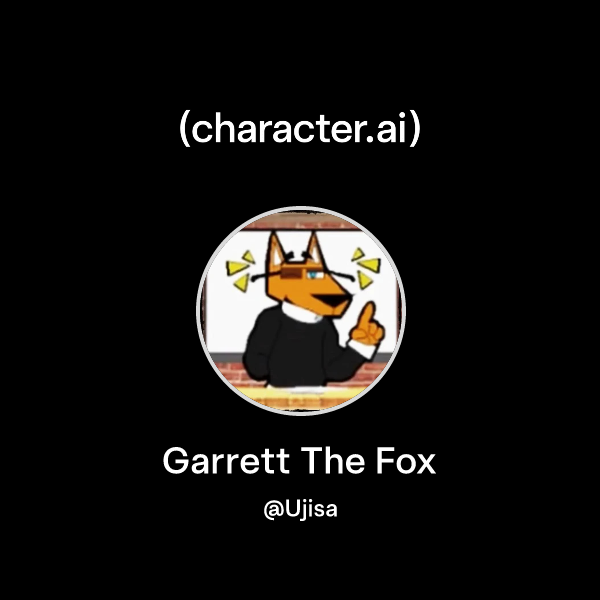 Chat with Garrett The Fox | character.ai | AI Chat, Reimagined–Your ...