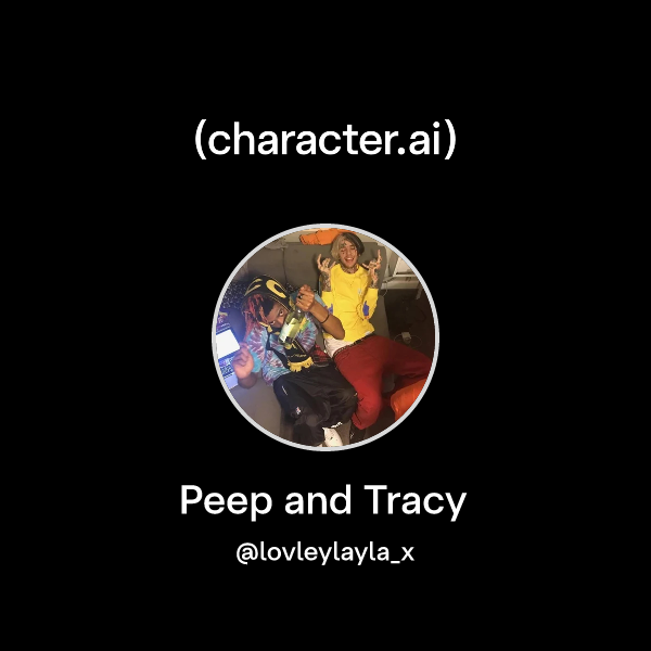 Chat with Peep and Tracy | character.ai | AI Chat, Reimagined–Your ...