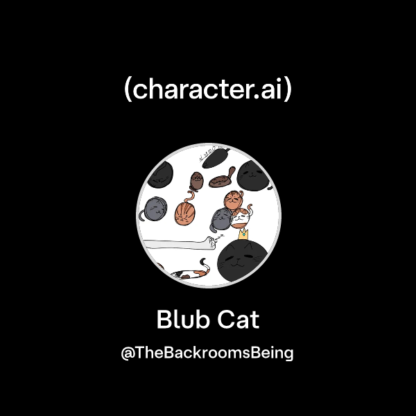 Chat with Blub Cat | character.ai | Personalized AI for every moment of ...