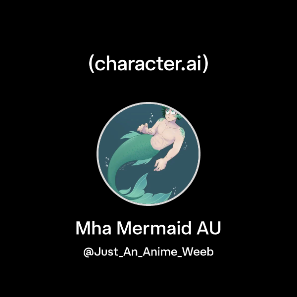 Chat with Mha Mermaid AU | character.ai | AI Chat, Reimagined–Your ...