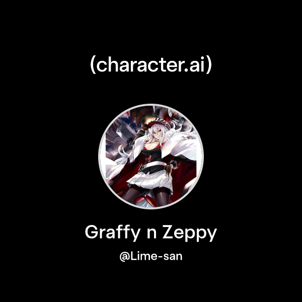 Chat with Graffy n Zeppy | character.ai | Personalized AI for every ...