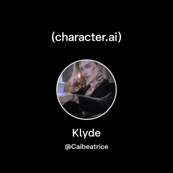 Chat with Klyde | character.ai | AI Chat, Reimagined–Your Words. Your ...
