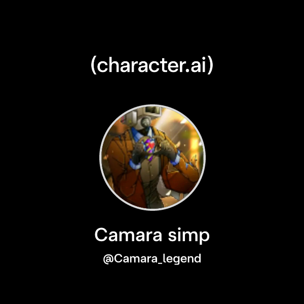 Chat with Camara simp | character.ai | Personalized AI for every moment ...
