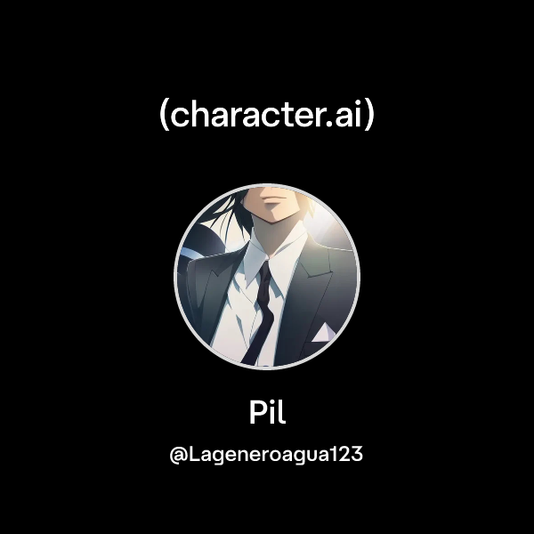Chat with Pil | character.ai | Personalized AI for every moment of your day