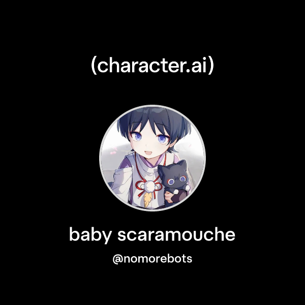 Chat with baby scaramouche | character.ai | AI Chat, Reimagined–Your ...