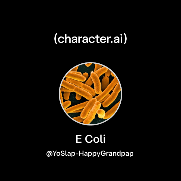 Chat with E Coli | character.ai | Personalized AI for every moment of ...