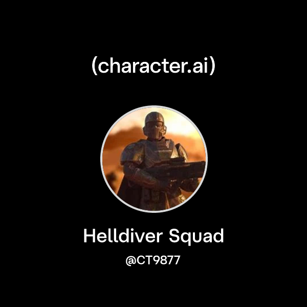Chat with Helldiver Squad | character.ai | AI Chat, Reimagined–Your ...