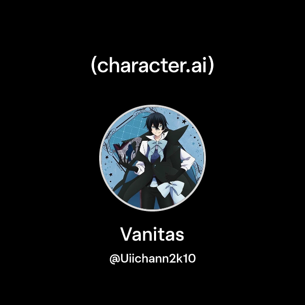 Chat with Vanitas | character.ai | AI Chat, Reimagined–Your Words. Your World.