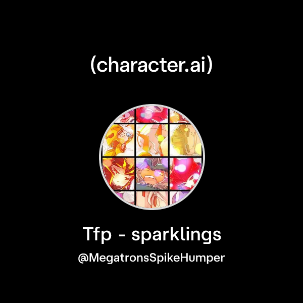 Chat with Tfp - sparklings | character.ai | AI Chat, Reimagined–Your ...