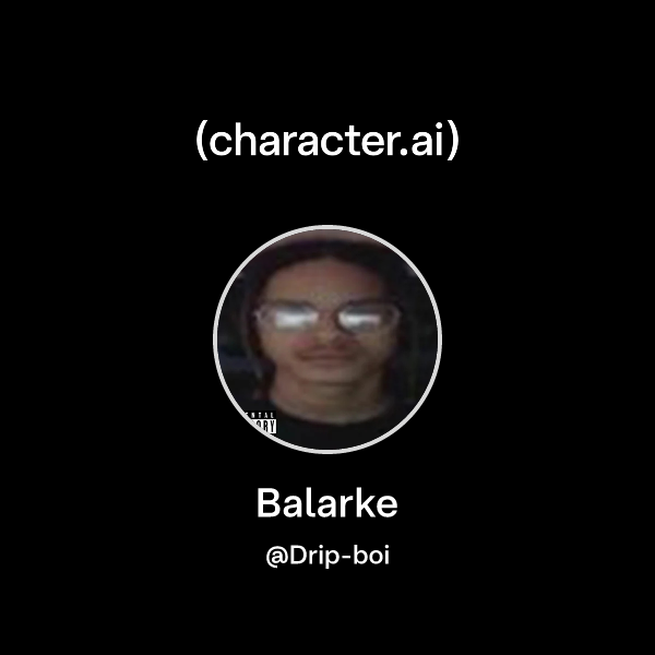 Chat with Balarke | character.ai | Personalized AI for every moment of ...