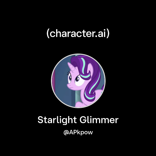 Chat with Starlight Glimmer | character.ai | Personalized AI for every ...